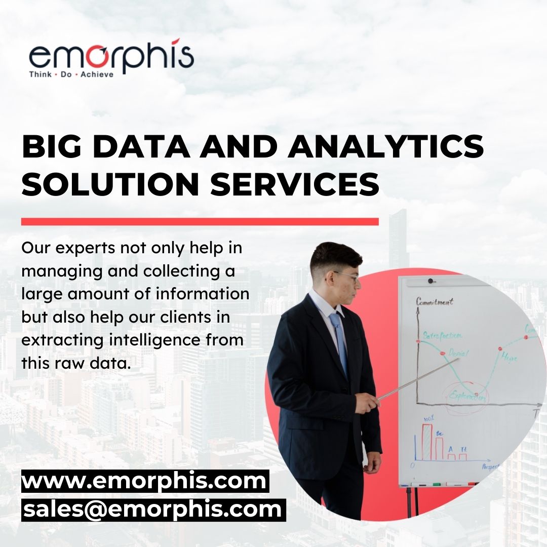 Big Data and Analytics Solutions - Emorphis Technologies